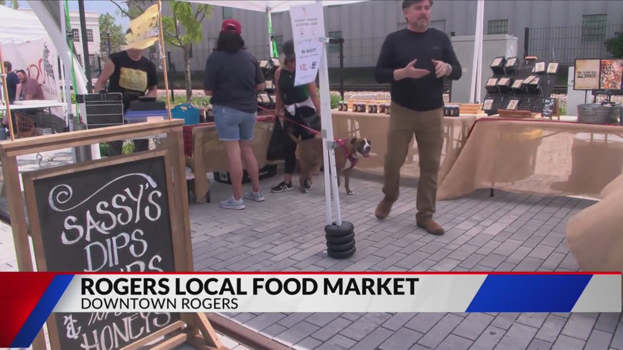 Rogers Local Food Market opens for the season - YouTube