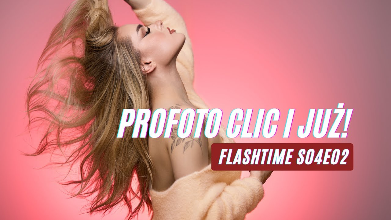 Sesja z Profoto Clic: Flashtime S0402 - YouTube