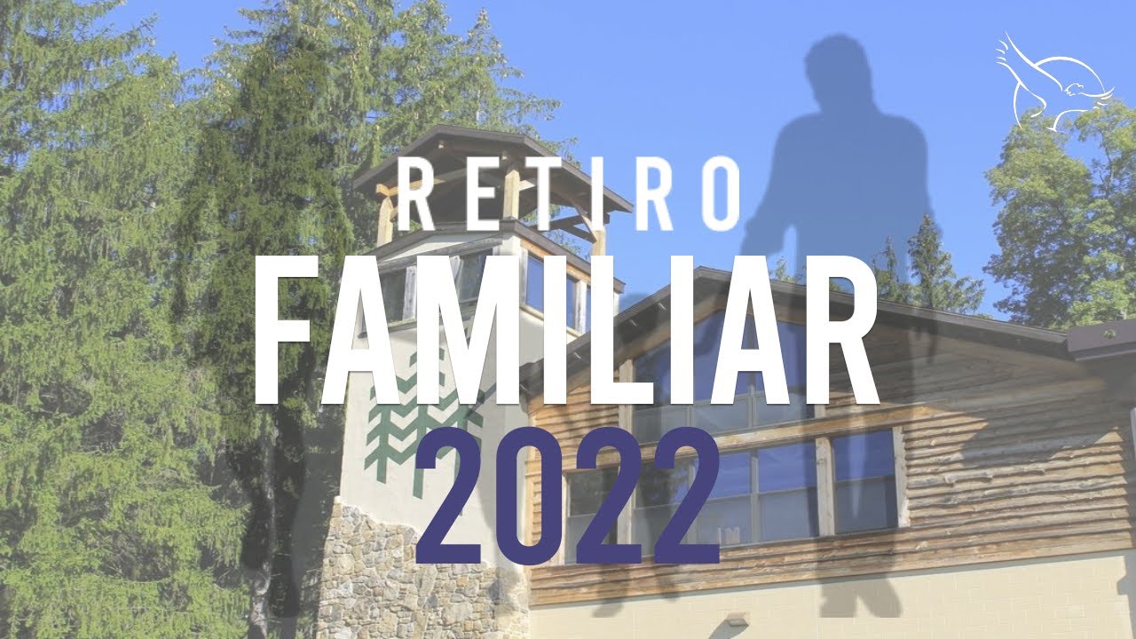 Retiro Familiar Recap 2022 - YouTube