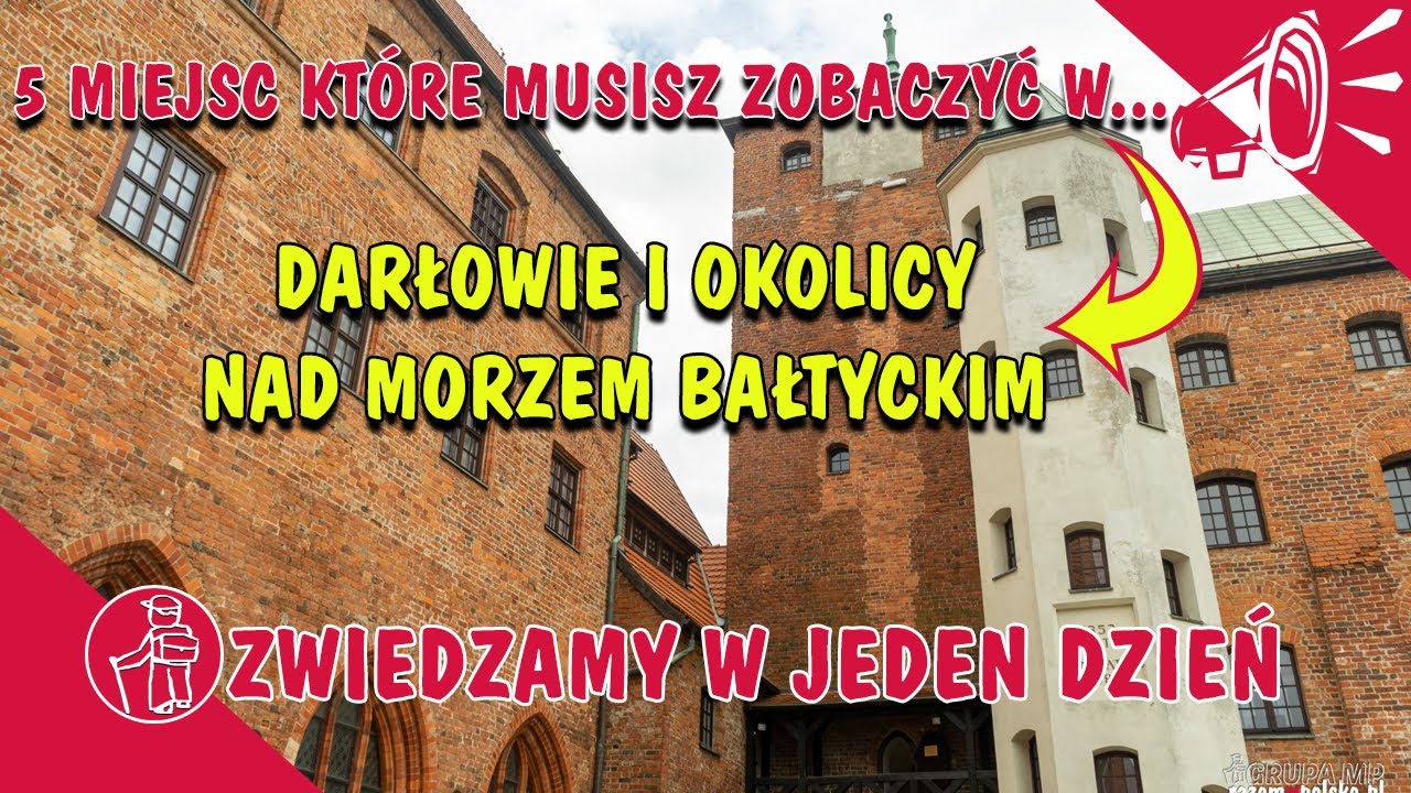 DARŁOWO ZAMEK KSIĄŻĄT POMORSKICH, BUNKRY MIELNO, BUNKRY BOBOLIN ...