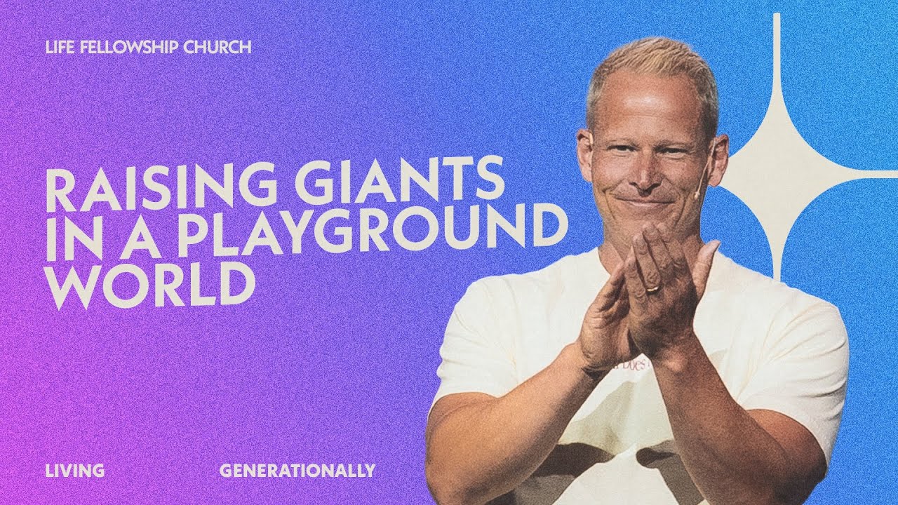 Raising Giants in a Playground World | Chris Lindberg - YouTube
