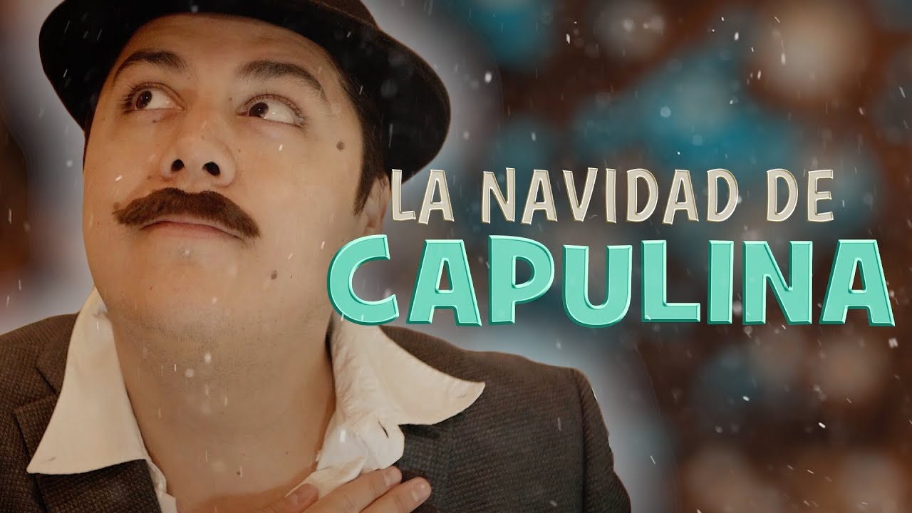 CAPULINA descubre el verdadero significado de La Navidad - YouTube