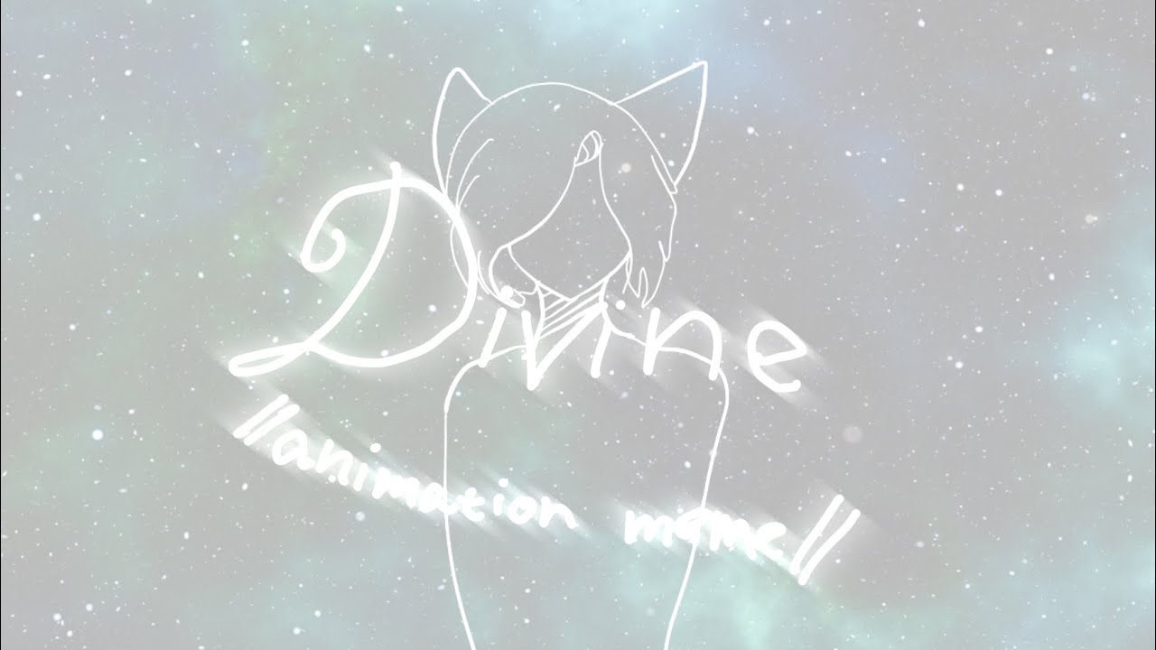 Divine //animation meme// //flipaclip// {13+} - YouTube