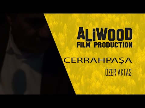 Özer Aktaş - Cerrah Paşa - Aliwood Film