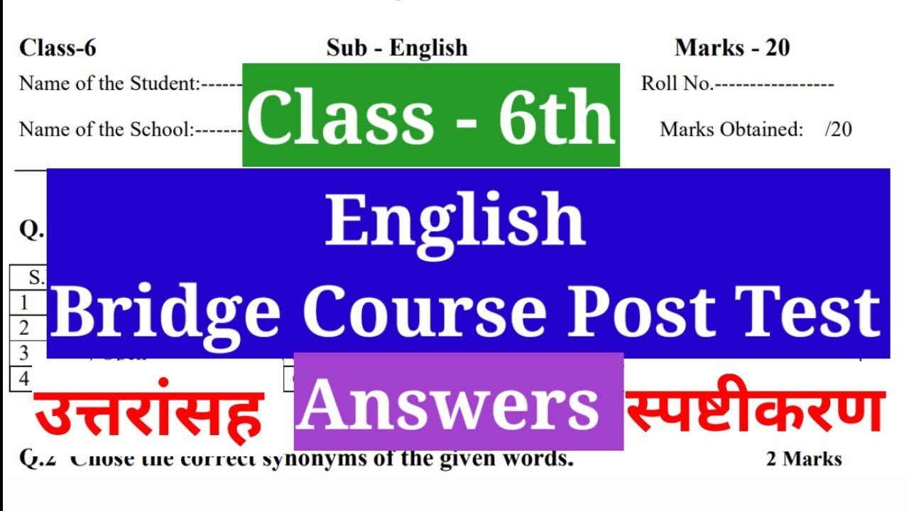 Class: 6th English Bridge Course Post Test, सेतूअभ्यास उत्तर चाचणी 2022 ...