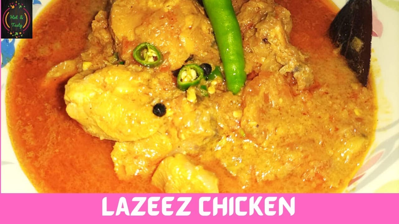 Lazeez Chicken || Chicken Handi || Chicken Curry || Chicken Lazeez ...