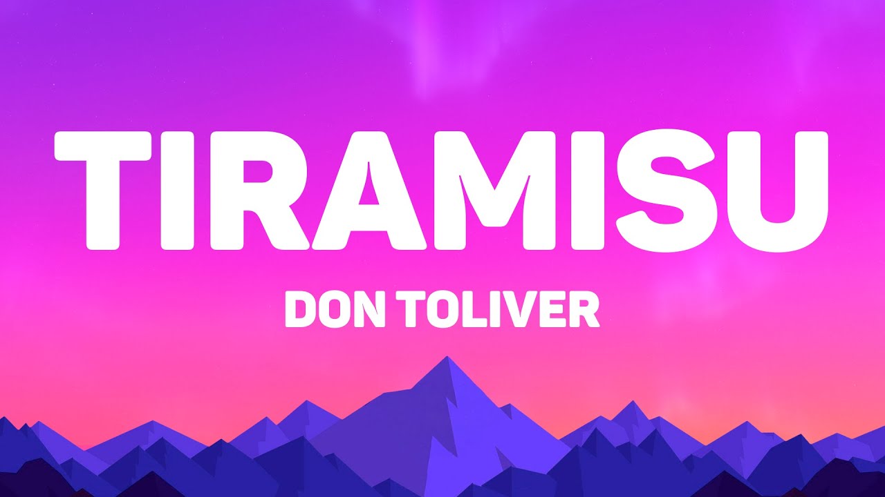 Don Toliver - Tiramisu (Lyrics) - YouTube