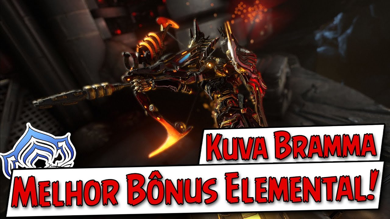Warframe - Kuva Bramma, Builds com Bônus de Fogo! - YouTube