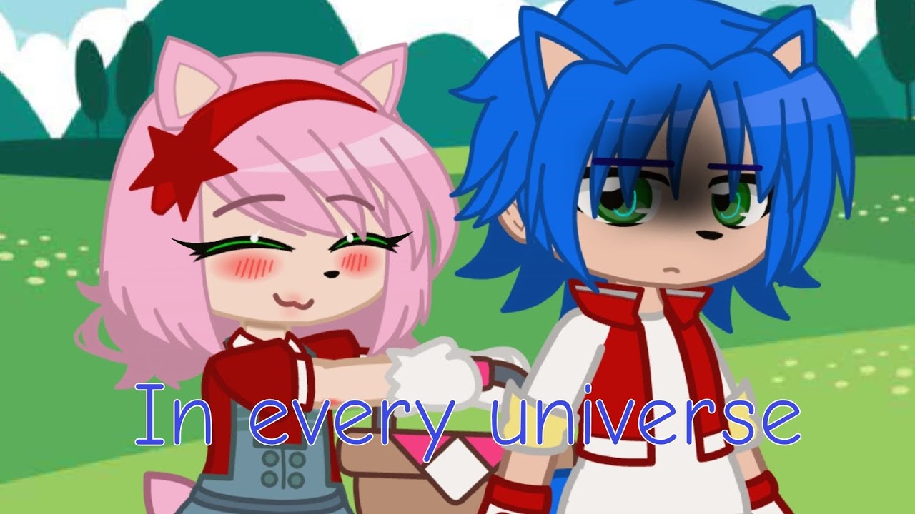 In every universe... - Gacha Club - Human Sonic Characters -Sonamy ...