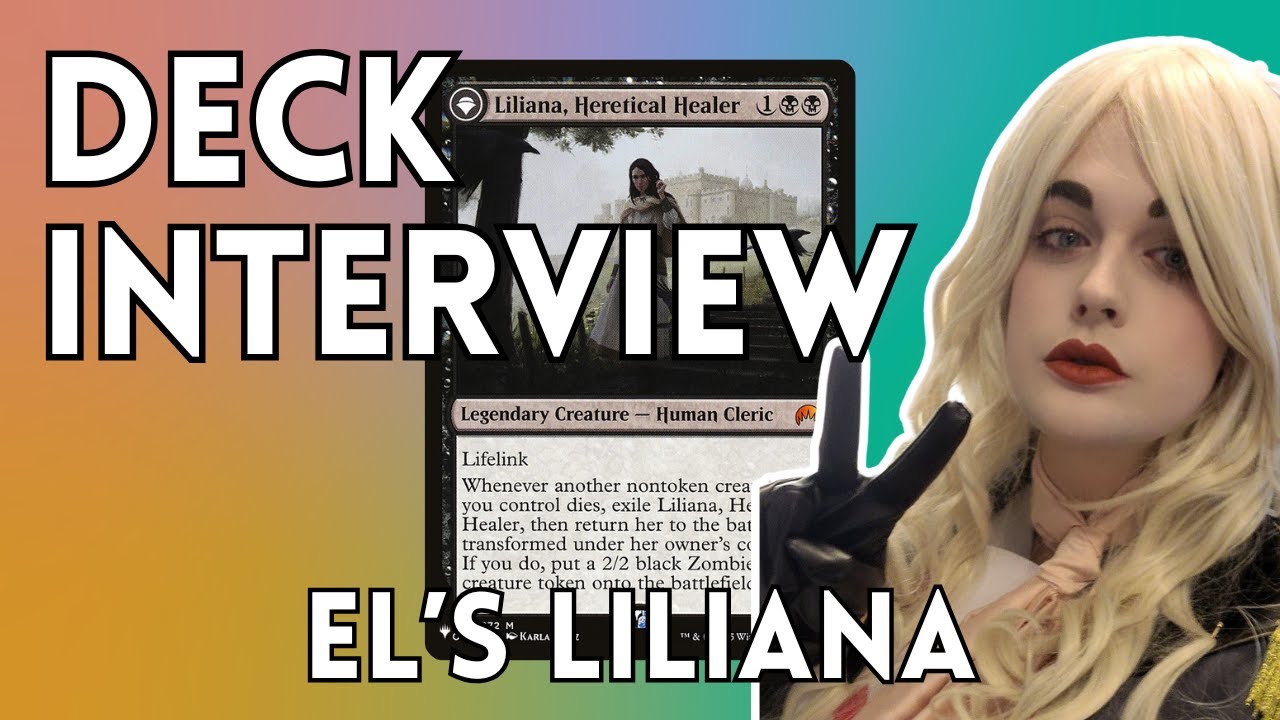 El's Liliana, Heretical Healer | MTG Commander Deck Interview | The ...