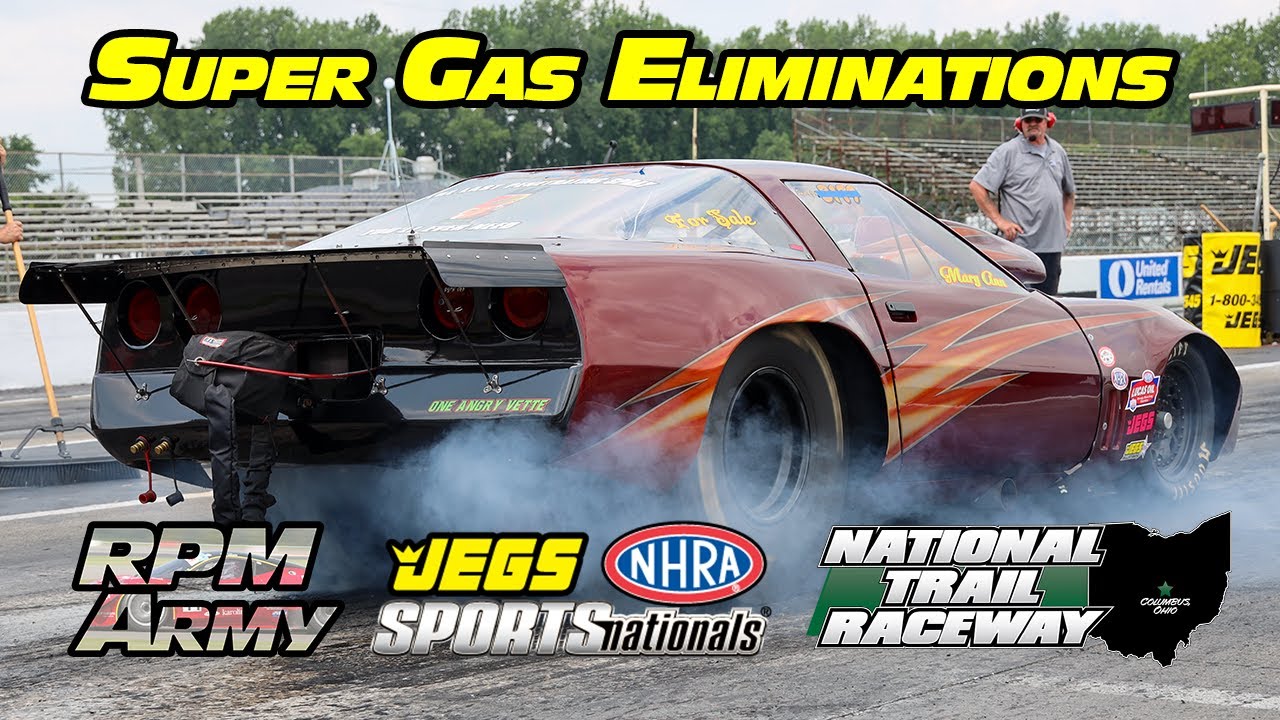 NHRA Super Gas Drag Racing ELIMINATIONS JEGS SPORTSNationals - YouTube