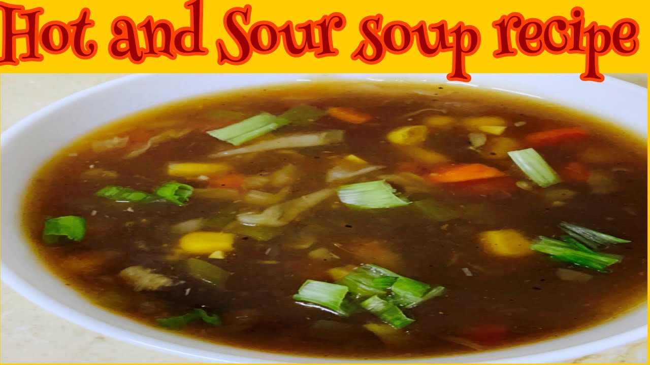 Winter Special Hot and Sour Soup recipe | KSA Foodies - YouTube