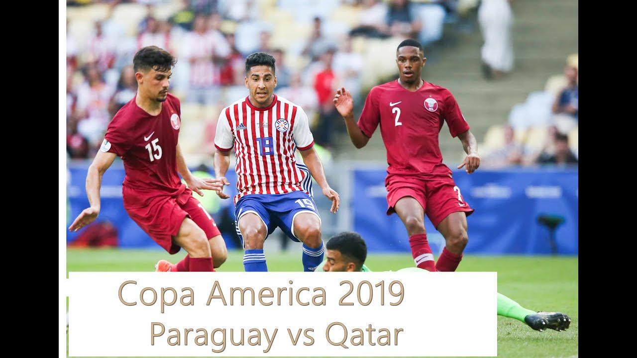 Paraguay - Qatar (Copa America 2019, group B) - YouTube