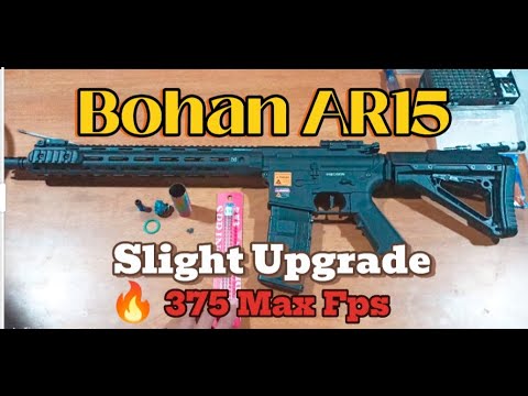 Bohan AR15 TOY Slight Upgrade 375 Max Fps - YouTube