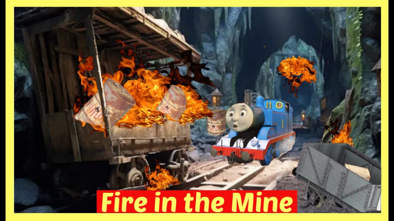 Thomas and Friends explosion and fire in the mine - YouTube