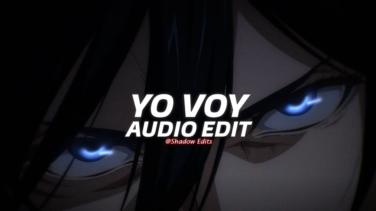 Yo Voy ( tiktok remix )『edit audio』 - YouTube Music