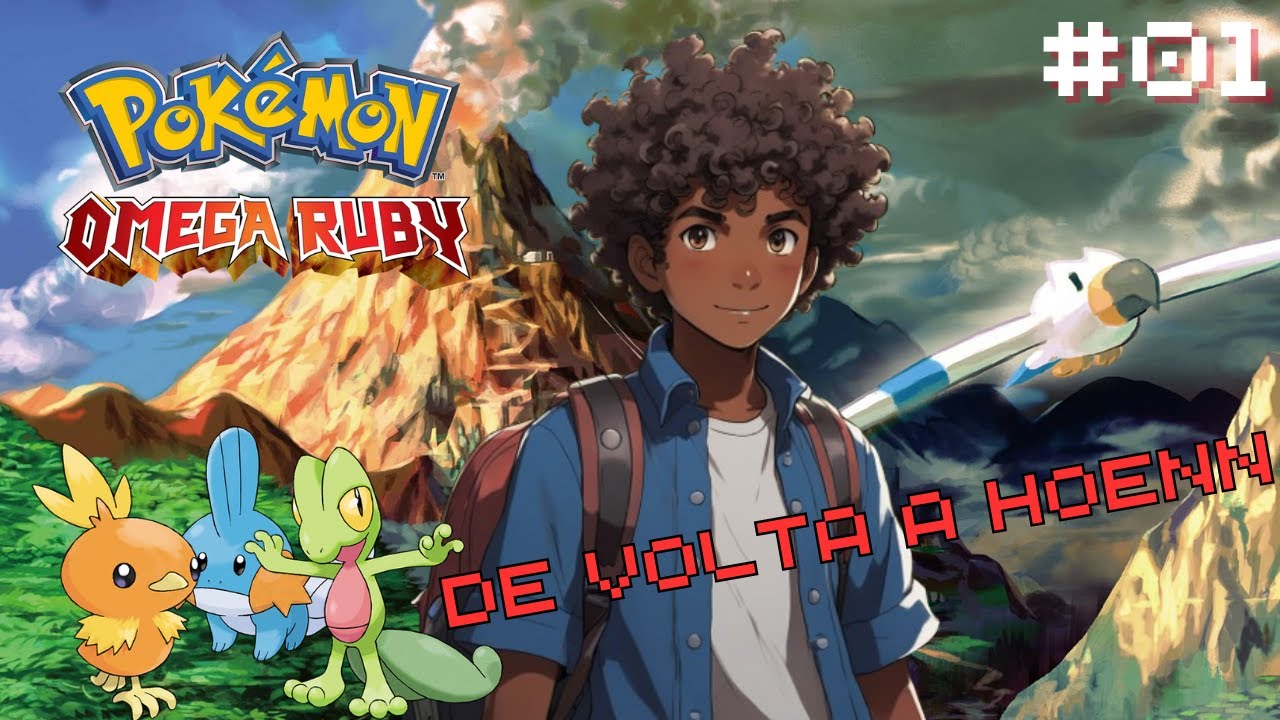 POKEMON OMEGA RUBY GAMEPLAY #01 - O COMEÇO DA JORNADA - YouTube