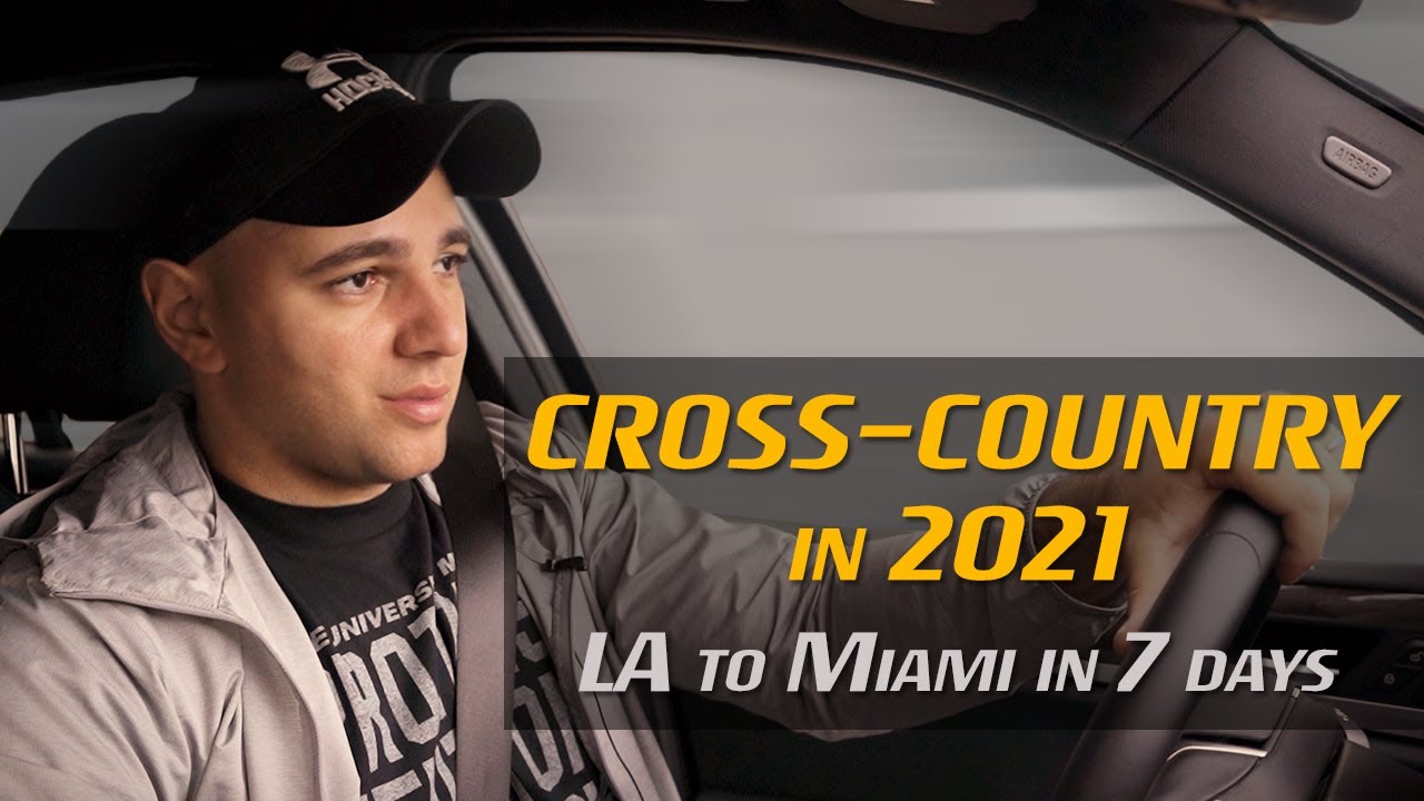US Cross-Country in 2021. Los Angeles to Miami in 7 days. - YouTube
