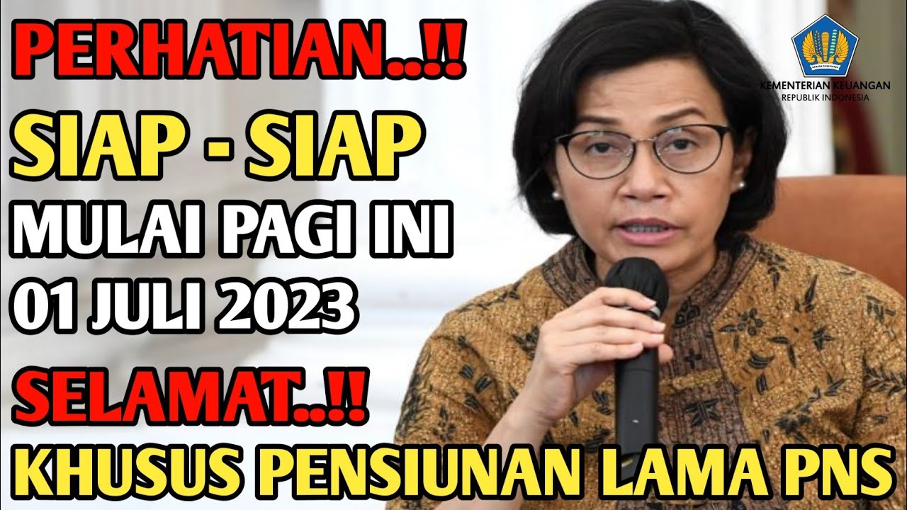 INFORMASI PAGI INI KHUSUS PENSIUNAN LAMA PNS KAGET MENDENGARNYA, 01 ...