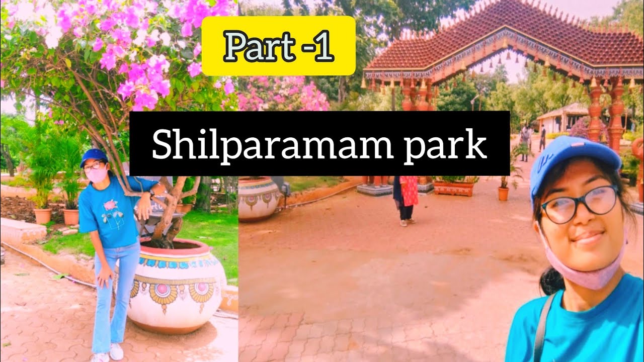 VLOG//PART-1//SHILPARAMAM PARK//GAYATRI GOGOI// - YouTube