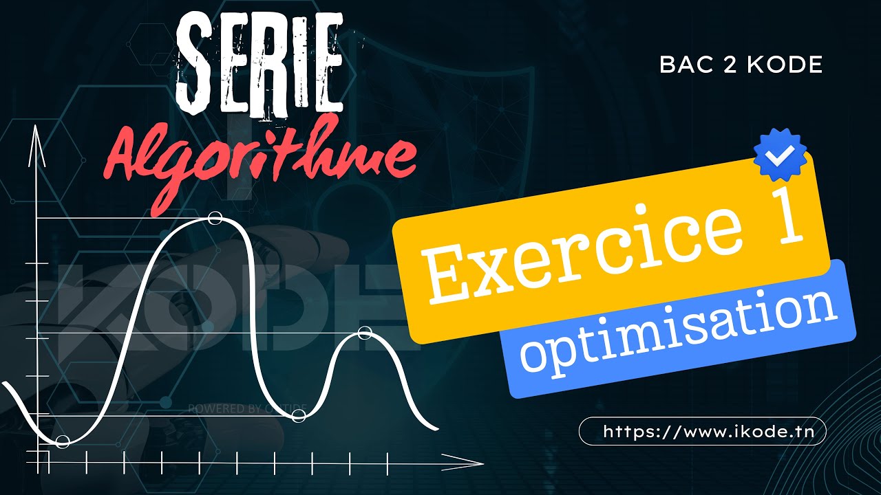 🔥 [Optimisation] Correction SERIE Algo Exercice 1⚡Bac Info - YouTube