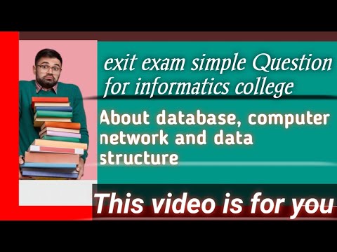 Exit exam questions for informatics college (CS, IT, ICT, database ...