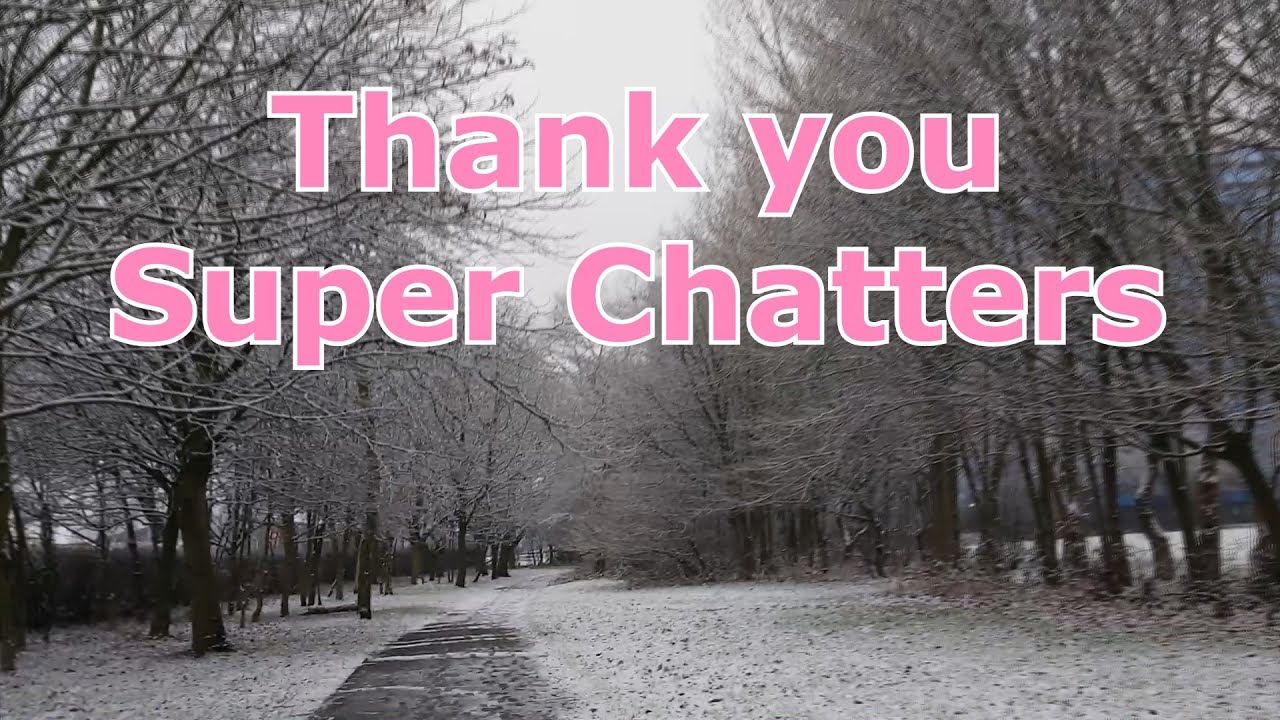 Super Chat! Thank you all - YouTube