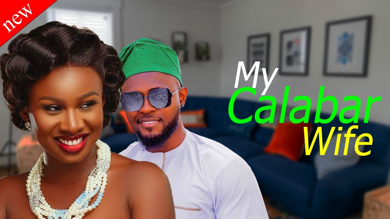 MY CALABAR WIFE - Maurice Sam and Sonia uche New Comedy Nollywood Movie 2024 - YouTube