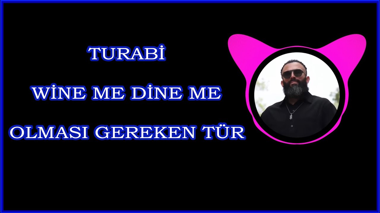 Turabi - Wine me Dine me | House Music Edition - YouTube