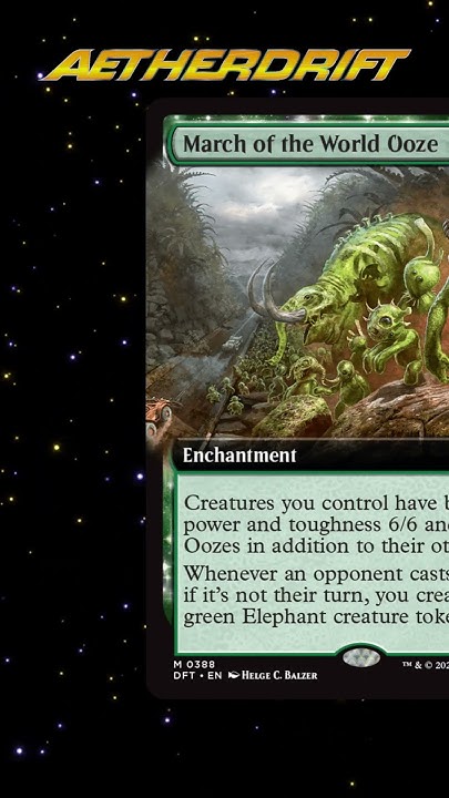 March of the World Ooze - New Green Anthem | Aetherdrift Card Previews - YouTube