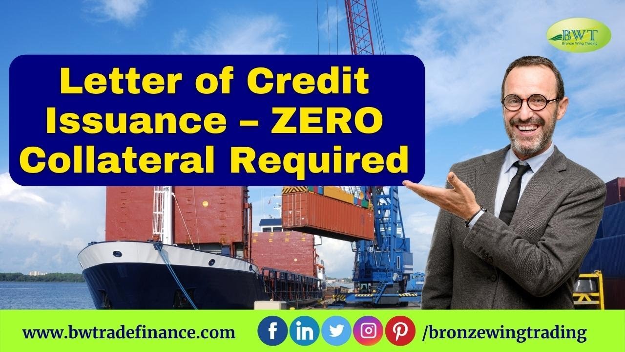 Collateral-FREE Letter of Credit | LC Issuance from Banks | LC ...