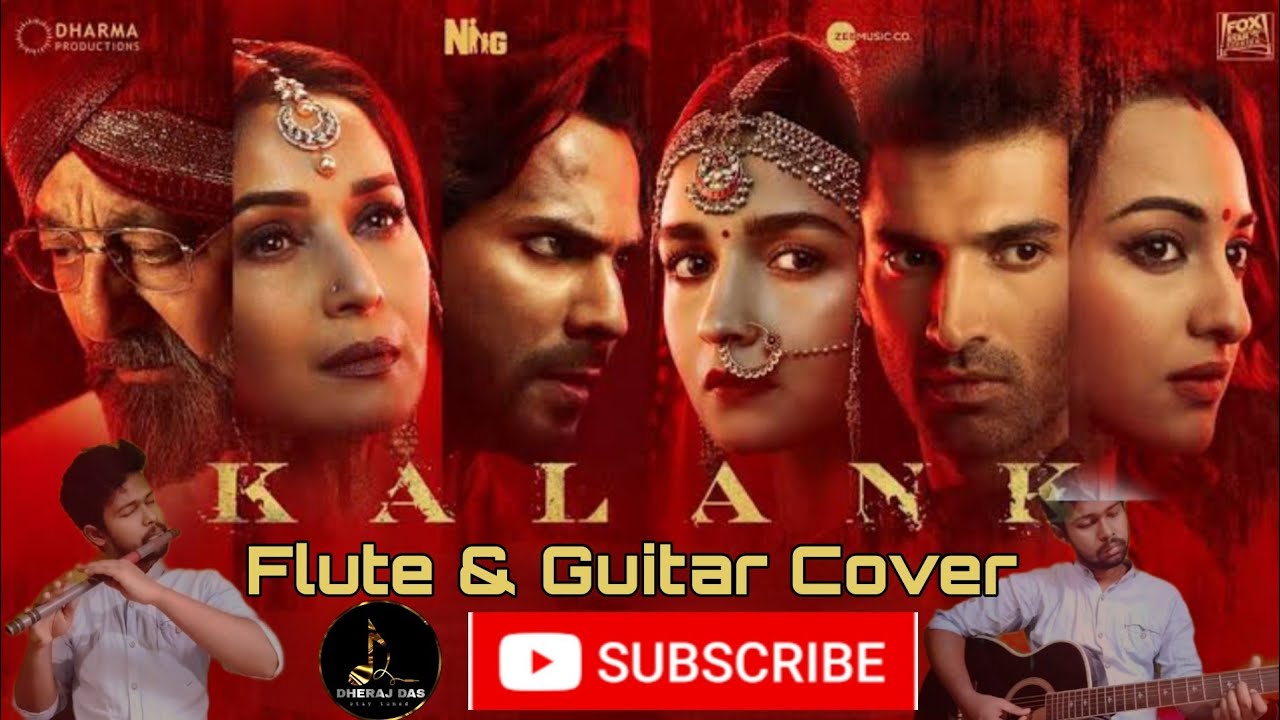 kalank song ( Instrumental) flure - The Most Emotional Bollywood Song ...