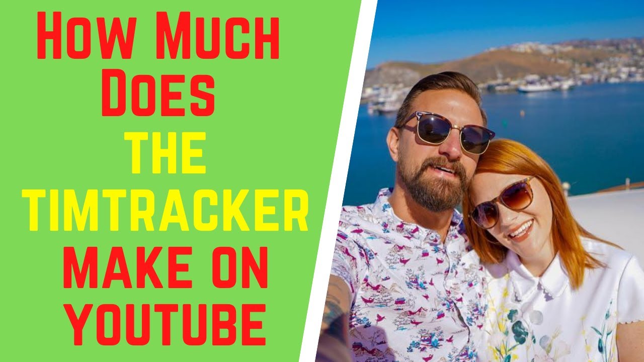 How Much Does TheTimtracker Make On YouTube - YouTube