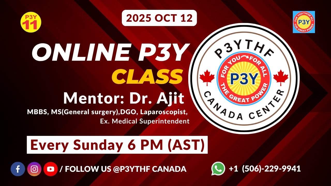 Online P3Y Class | P3YTHF Canada | 6 PM AST| 2025/10/12| Sunday | Dr ...