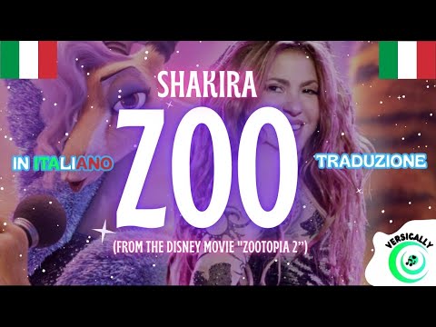 ZOO Shakira Traduzione Italiano (dal film Disney \