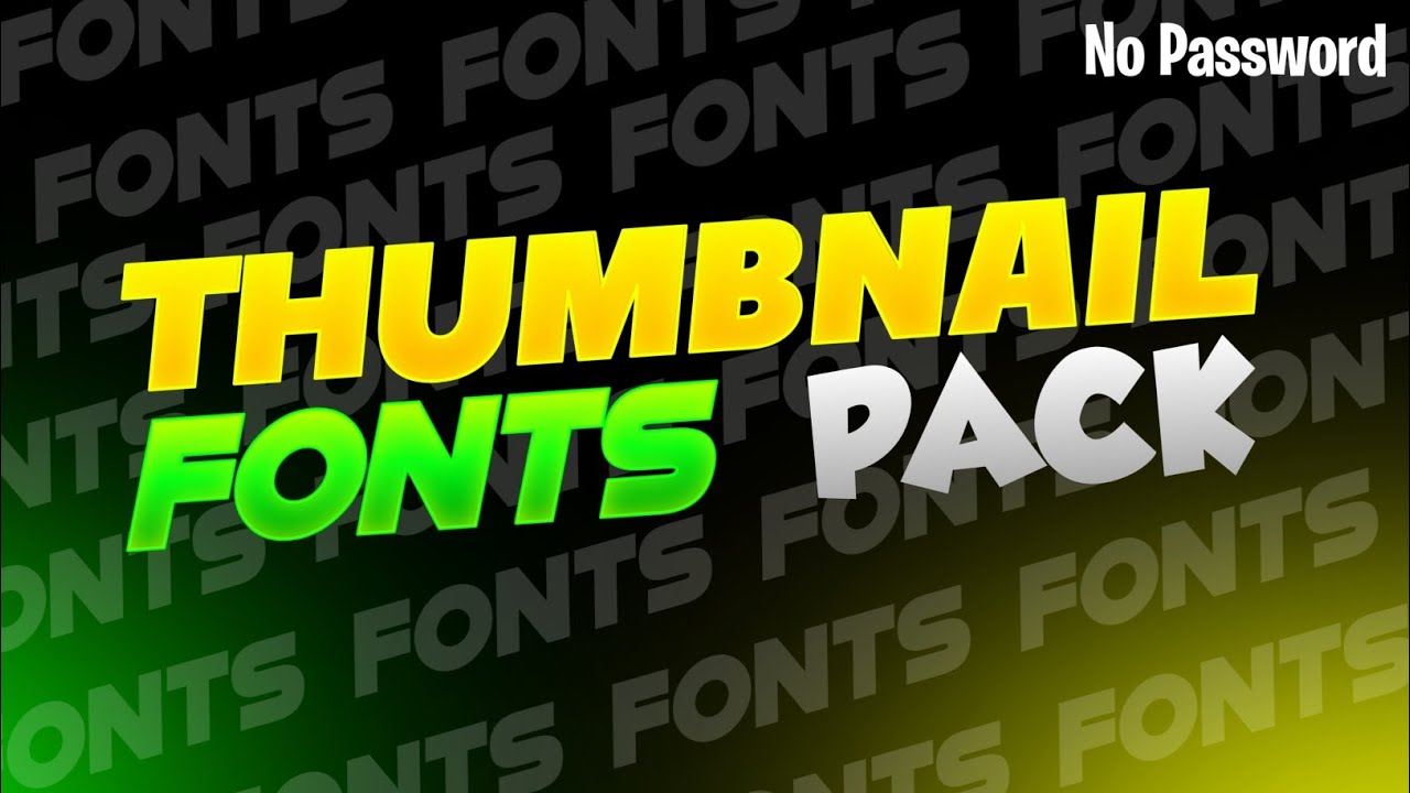 Font Pack || Thumbnail Fonts || Best Fonts - YouTube