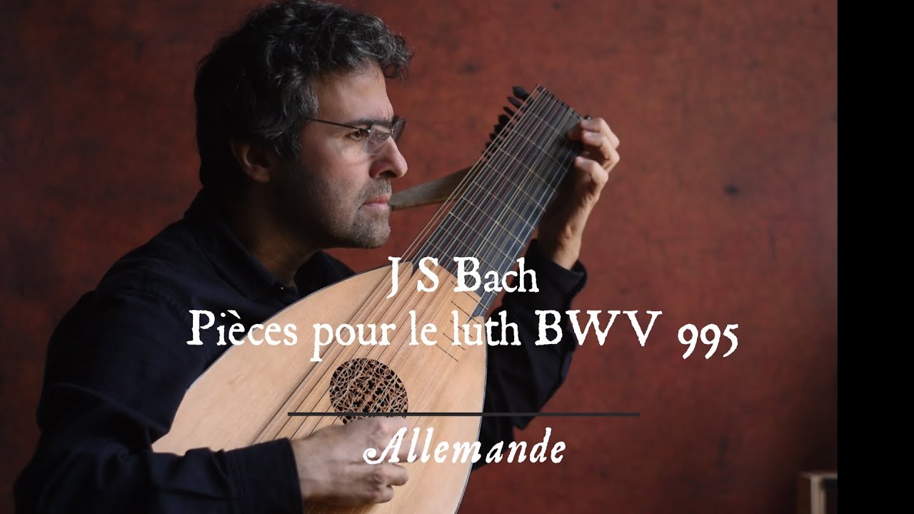 J S Bach: Suite for lute BWV 995- Allemande (on baroque lute) - YouTube