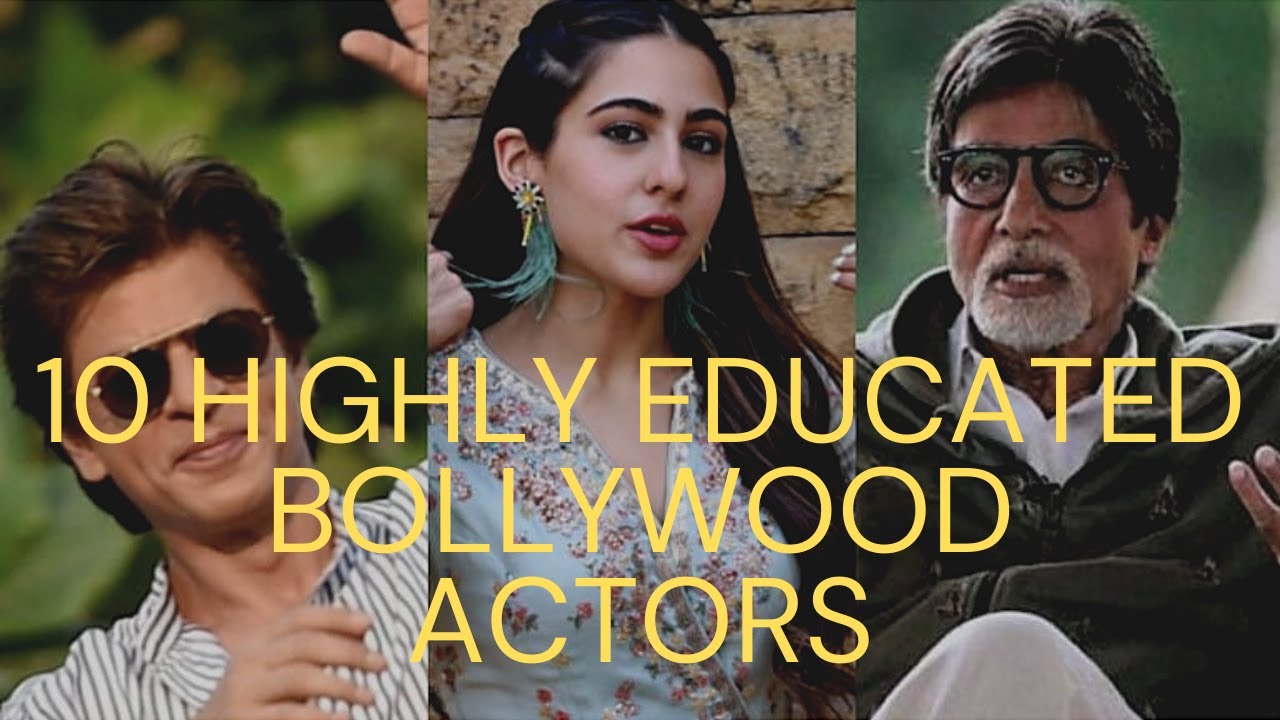 List of 10 highly educated Bollywood actors - YouTube