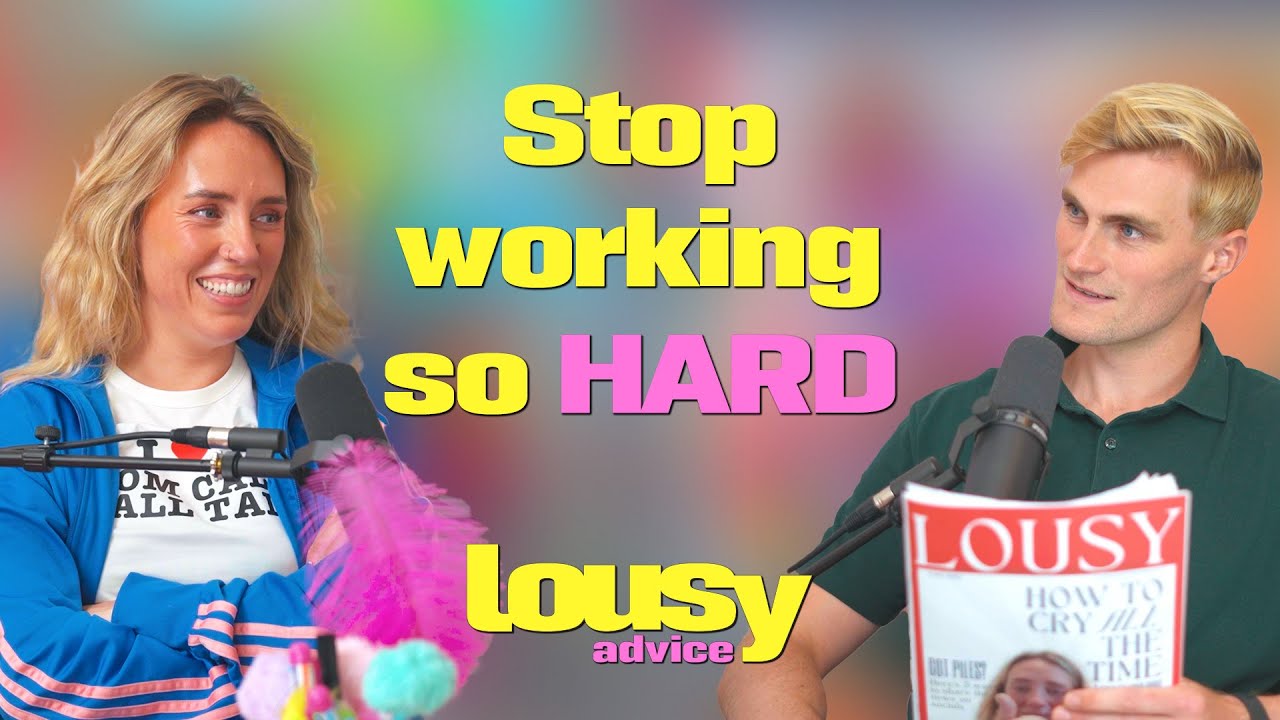 lousy advice ep 1: How to put zero effort in at work & what gets our ...