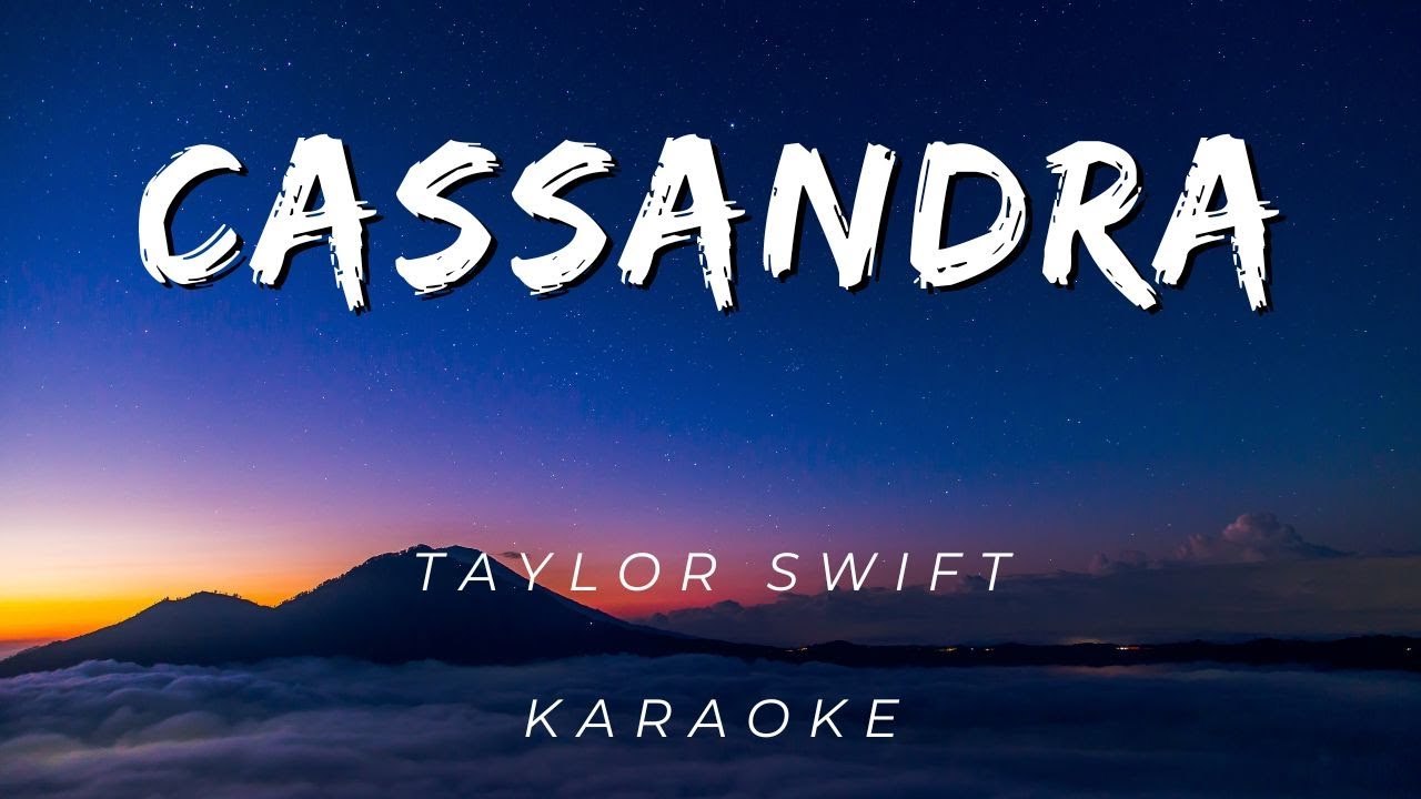 Taylor Swift - CASSANDRA | KARAOKE VERSION - YouTube