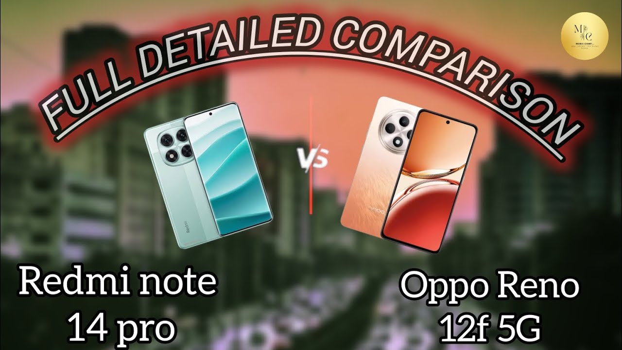 Redmi note 14 pro Vs Oppo Reno 12F 5G full detailed comparison video ...