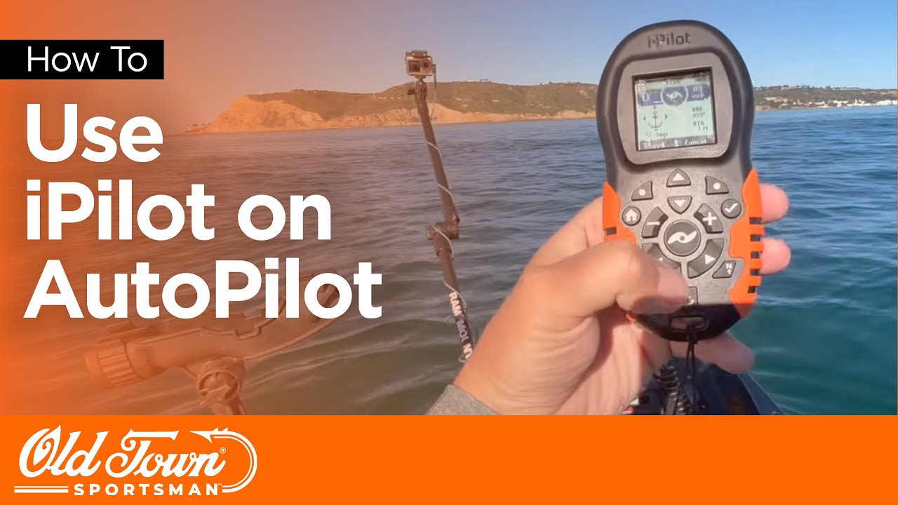 How To Use I-Pilot on Your Old Town AutoPilot Kayak - YouTube