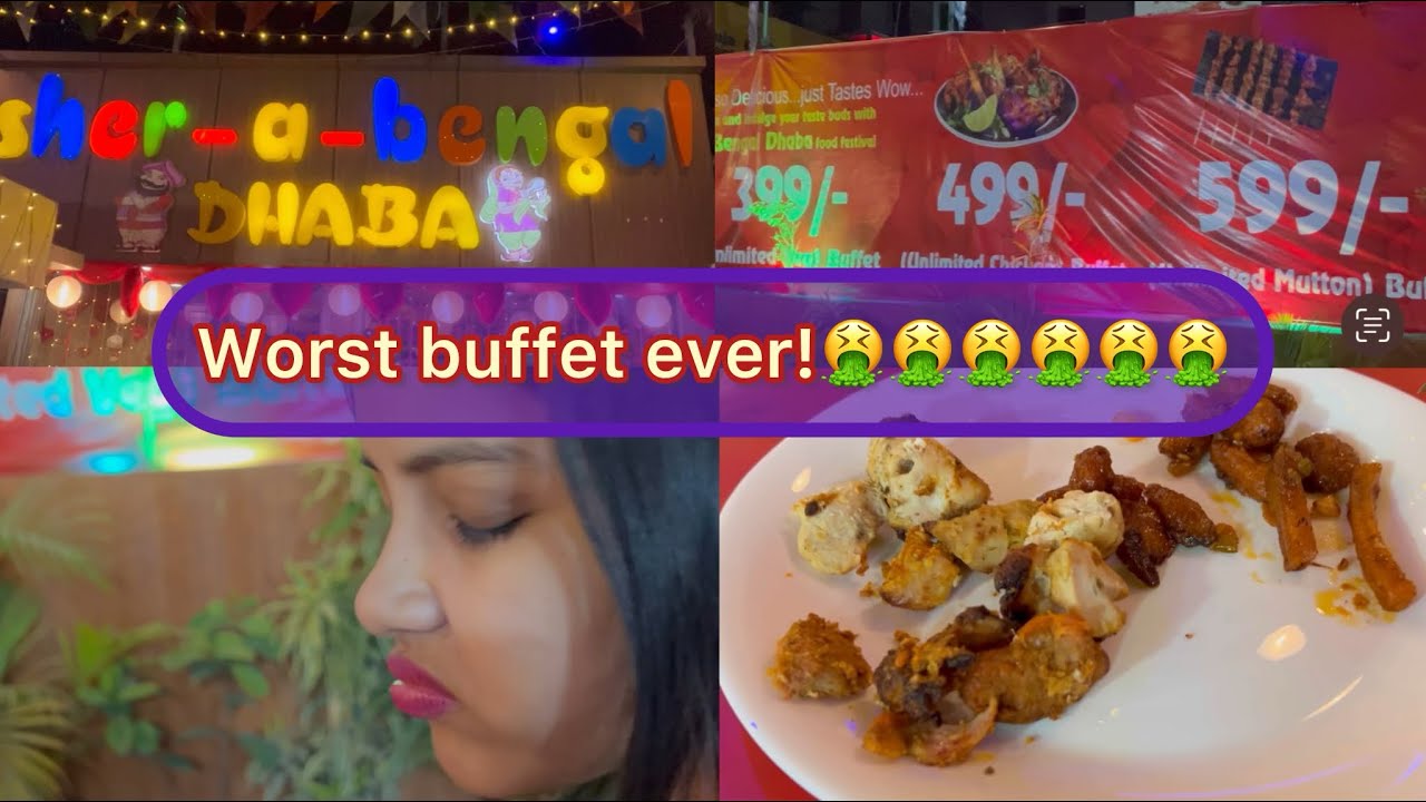Worst Buffet Ever|| Shoshta daam Kintu joghonyo khaoyar || Taka noshto ...