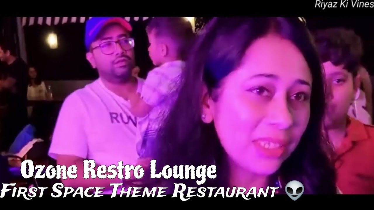 Ozone Restro Lounge | Siliguri's First Space Theme Restaurant | Alien ...