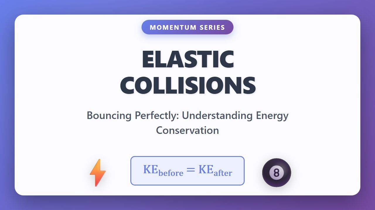 Elastic Collisions: Bouncing Perfectly | Kinetic Energy Conservation ...