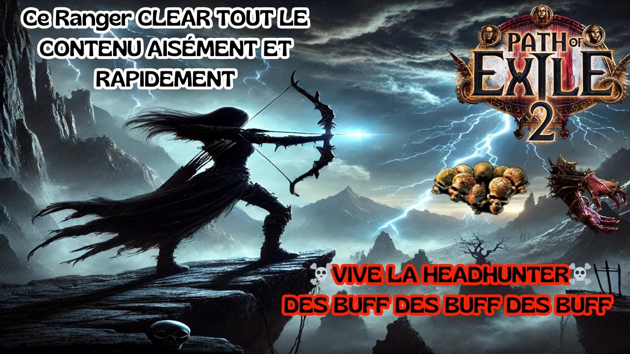 PATH OF EXILE 2 RANGER FOUDRE LA HEADHUNTER CHANGE LA VIE BUILD/GUIDE ...