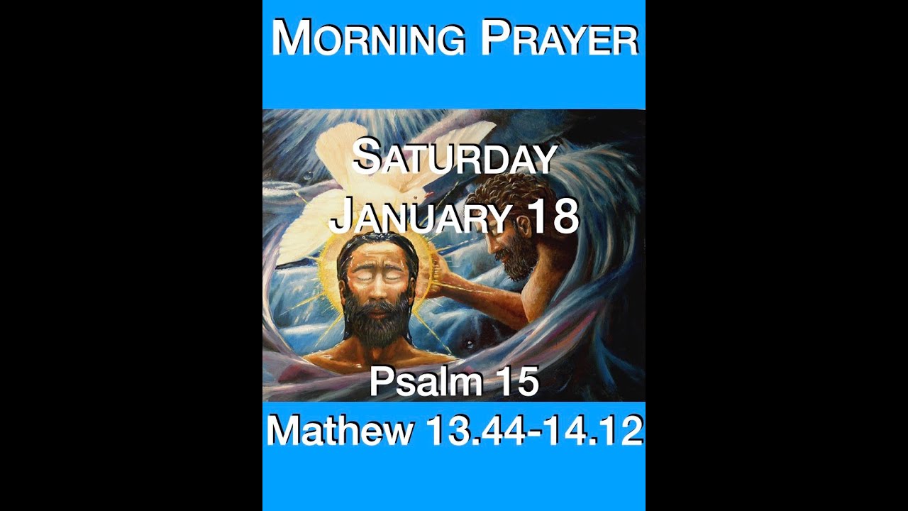 Morning Prayer Saturday January 18. - YouTube