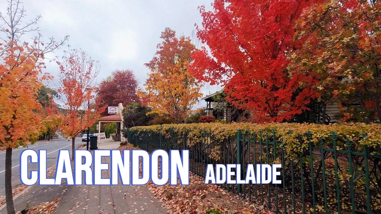 CLARENDON | 4K UHD | A PEACEFUL TOWN IN ADELAIDE HILLS | SOUTH ...