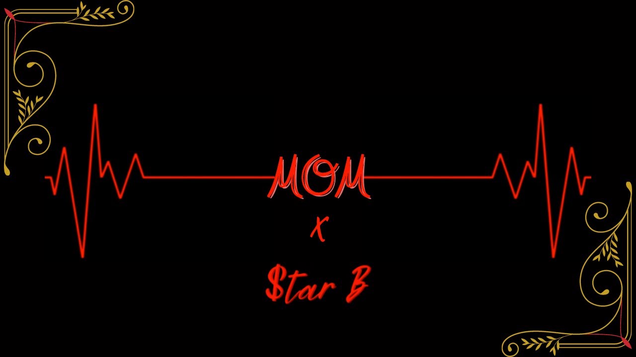 MOM x $TAR B - YouTube