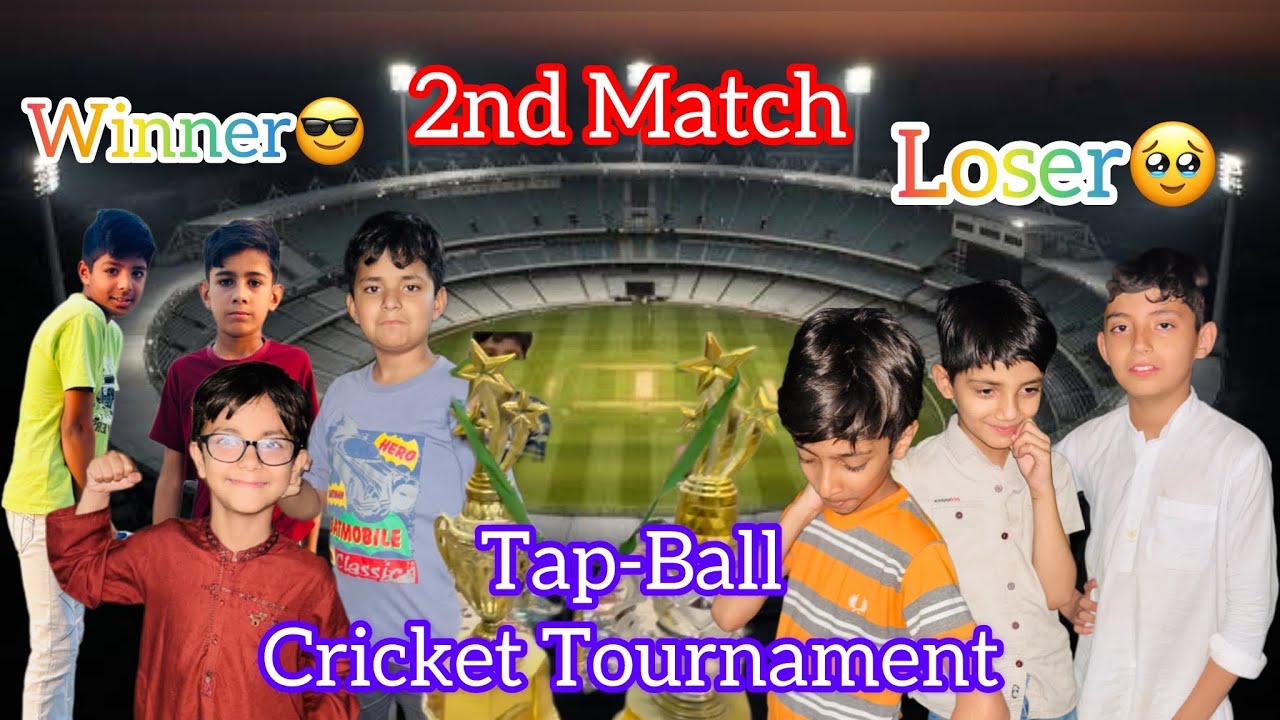 Tournament || Tap-Ball Cricket Tournament || 2nd Match - YouTube